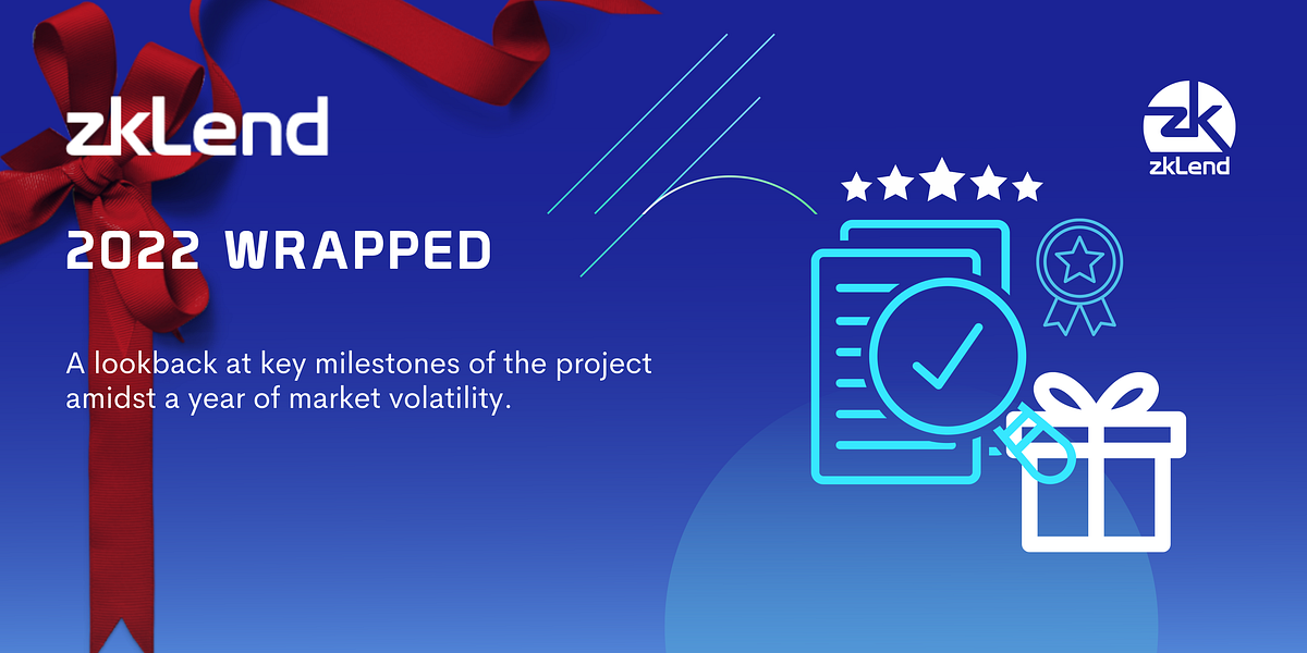 zkLend Year in Review. Year in Review | by zkLend | zkLend | Medium