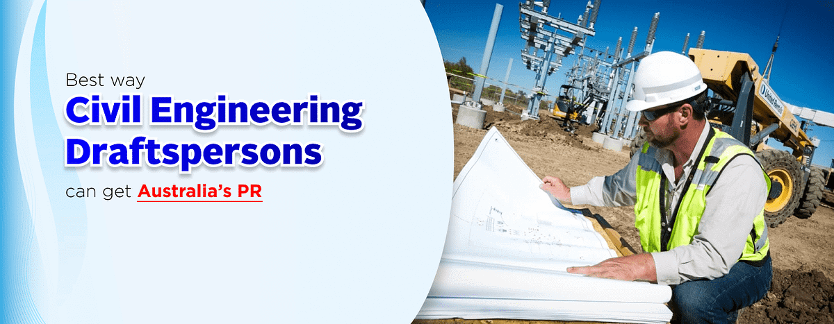 Best Way Civil Engineering Draftspersons Get Australia’s PR | by ...