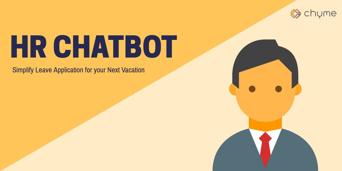 An HR Chatbot that Simplifies Leave Application for your Next Vacation ...