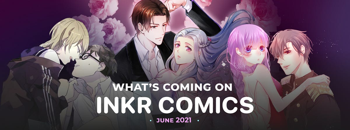 What’s Coming in June 2021 on INKR Comics | by Jaylee Nguyen | INKR ...