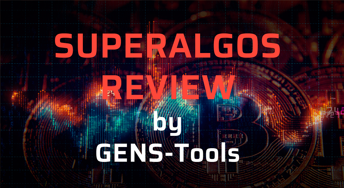 Superalgos Review — Reviewing the starting tutorials | by Superalgos | Superalgos | Algorithmic ...