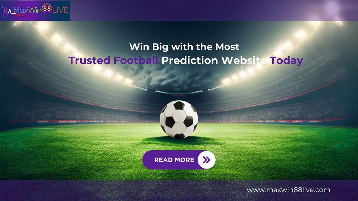 Win Big with the Most Trusted Football Prediction Website Today | by ...