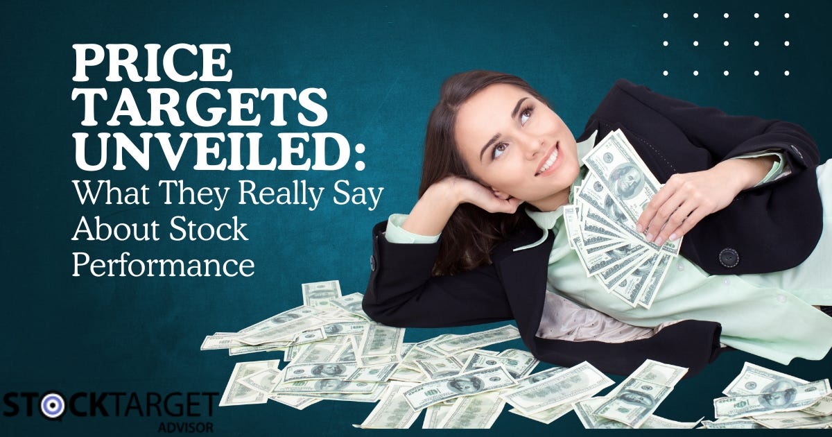 Price Targets Unveiled: What They Really Say About Stock Performance ...