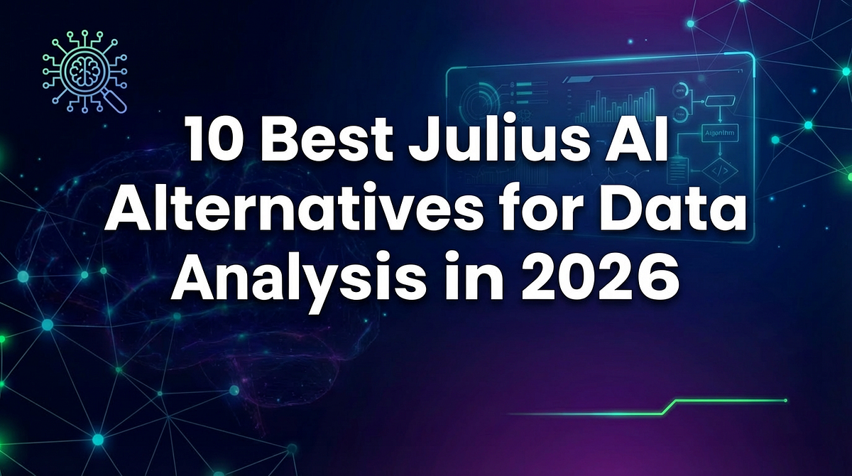 10 Best Julius AI Alternatives for Data Analysis in 2026 | by ...