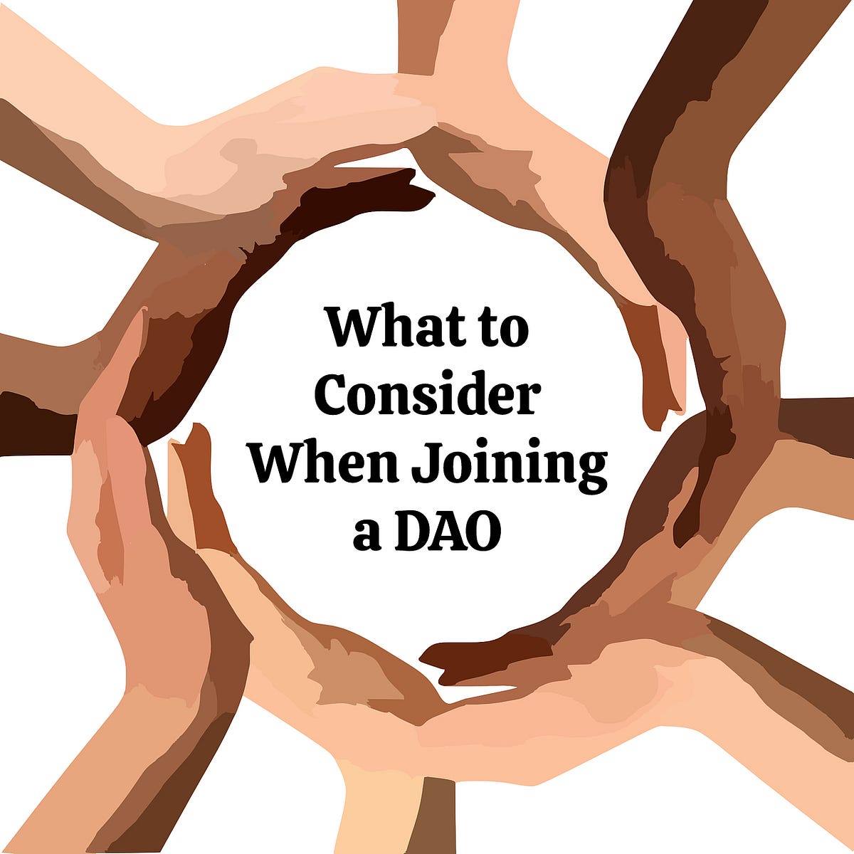 What to Consider When Joining a DAO | by Decentralist.com | Medium