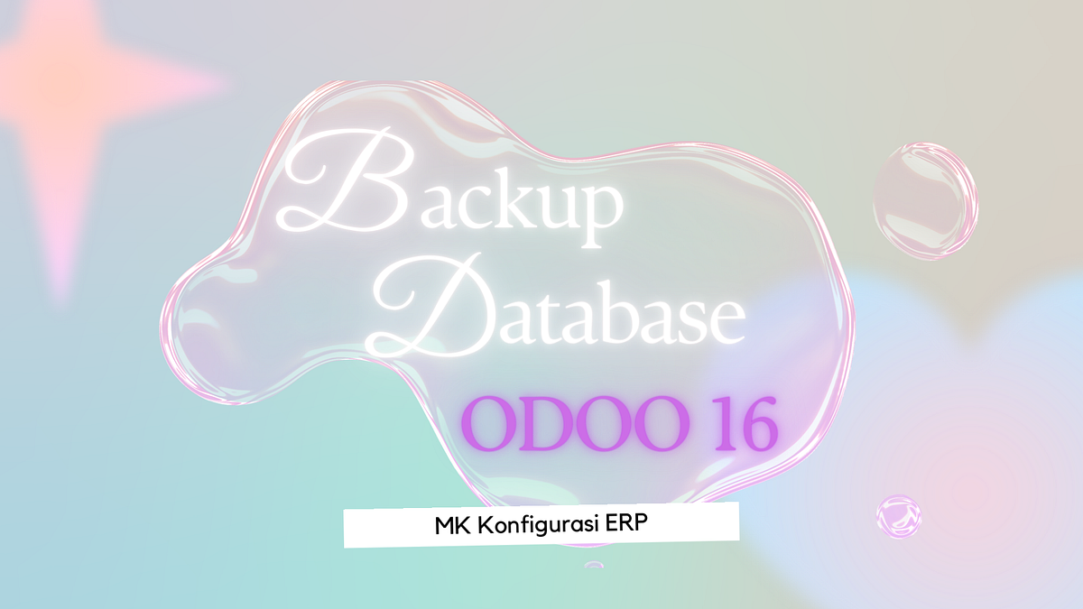 Backup Database Odoo 16 (Zip & pg_dump) | by Helga Elmira | Medium