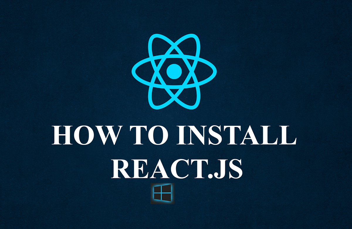 Get Started with React: Your Simple Guide to Installation | by Venkatakrishnan Ramasamy | Aug ...