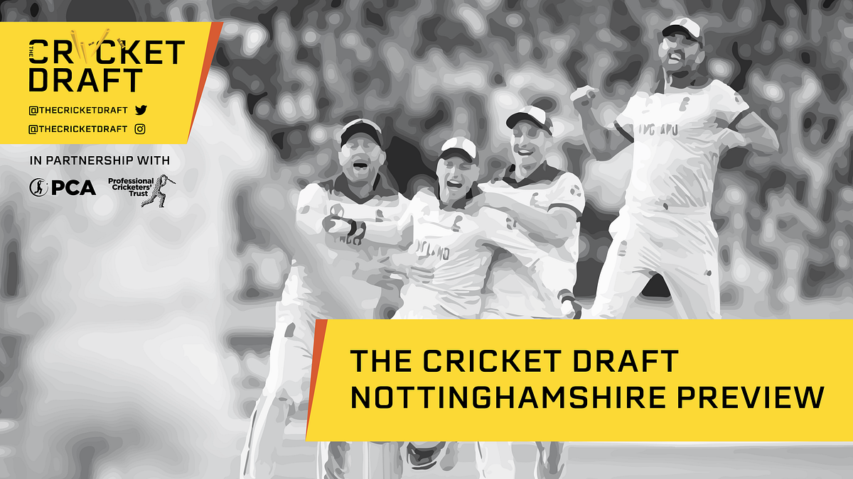 Notts County Championship Preview & Cricket Draft Player Picks | by The ...