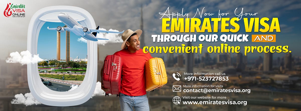 Start Your UAE Journey: Quick and Easy Emirates Visa Applications | by ...