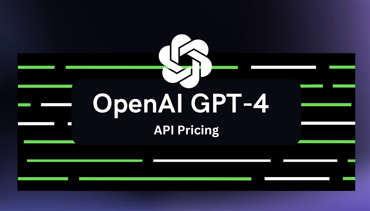 GPT-4 API Is 60X More Expensive Than ChatGPT | by Jim Clyde Monge ...