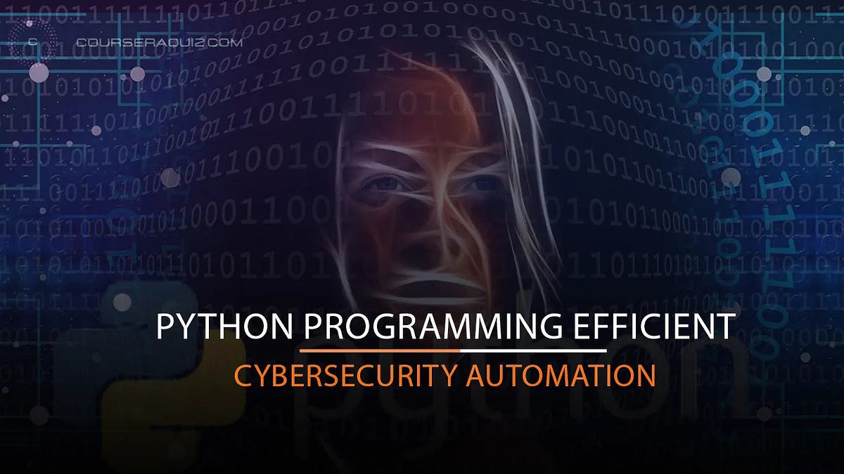 Python Programming for Efficient Cybersecurity Automation | by ...