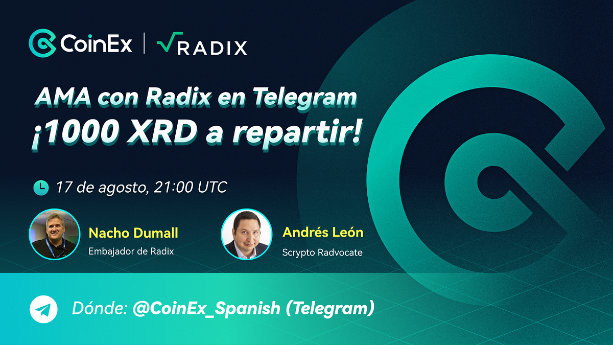 AMA con Radix en Telegram. Nos acompañan: Nacho Dumball, Embajador ...