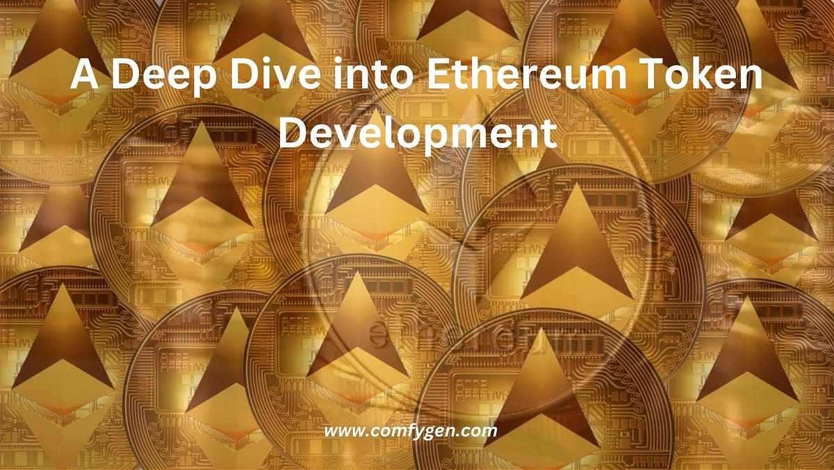 Decoding Decentralization: A Deep Dive into Ethereum Token Development ...