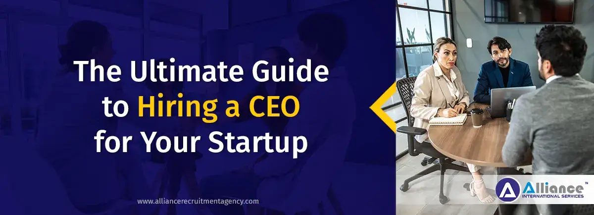 The Ultimate Guide to Hiring a CEO for Your Startup | by Alliance ...