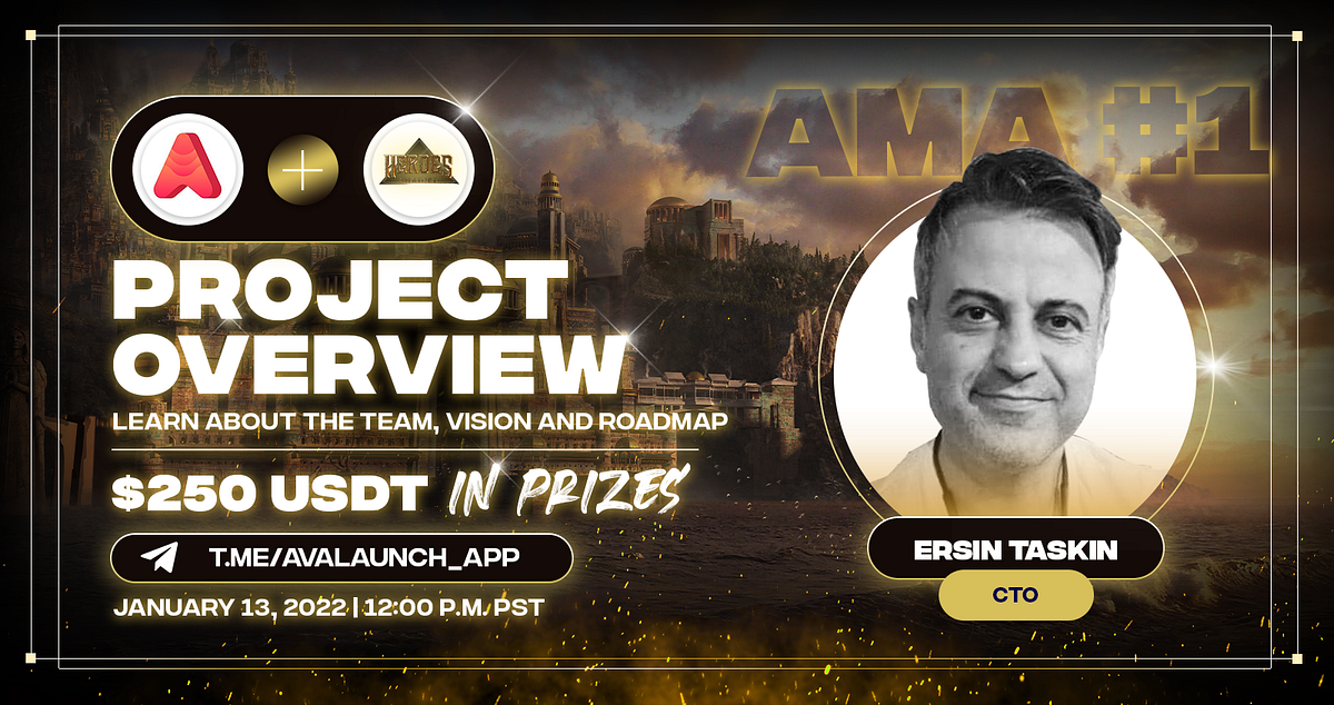 Heroes Chained AMA #1 — Project Overview with Ersin Taskin, CTO | by Avalaunch | Medium