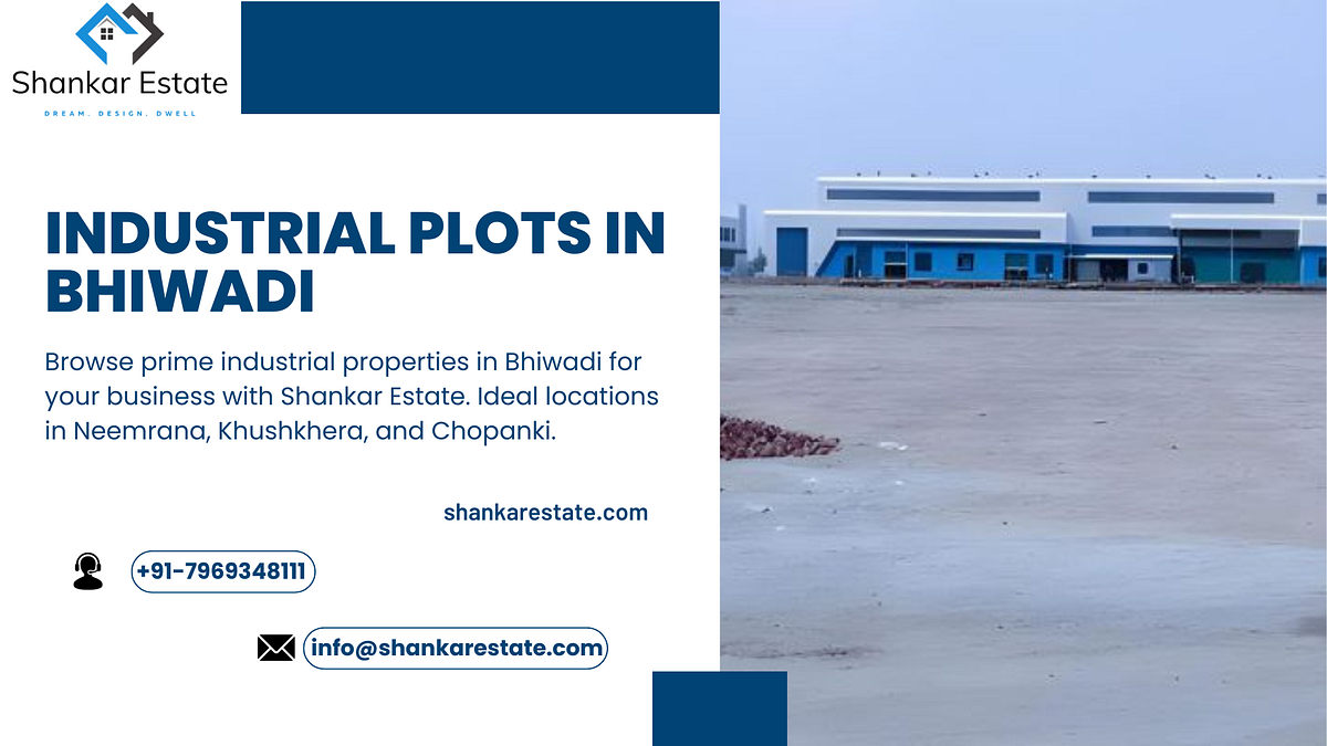 Secure Your Future with Premium Industrial Plots in Bhiwadi | by ...