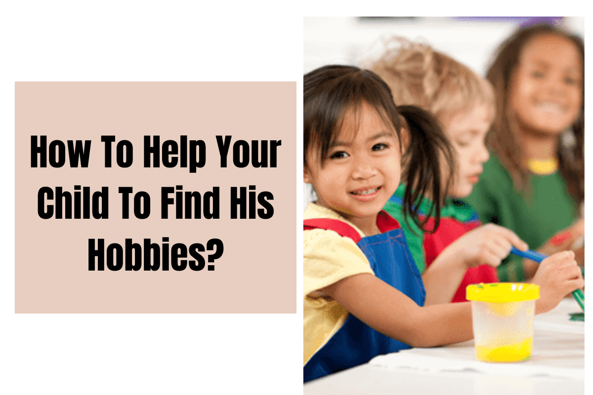 How To Help Your Child To Find His Hobbies? | by St. George Mini School ...
