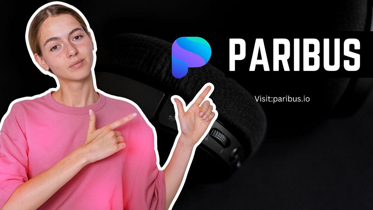 Features and protocol of Paribus | by Kryptolady_1 | Medium