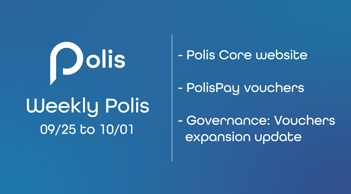 Polis Project Weekly Updates (09/25 to 10/1) | by Polis Chain | Polis ...