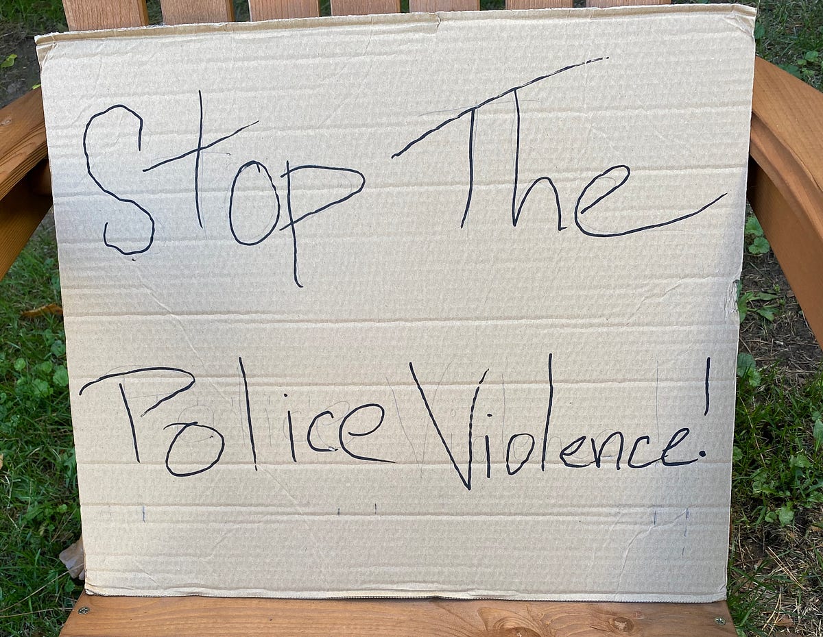 STOP THE POLICE VIOLENCE!. How’s that for a simple message! | by ...