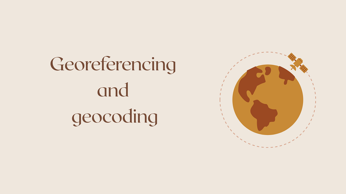 Georeferencing and geocoding. Every pixel tells a story — but only if… | by Md Kashif | Earth ...