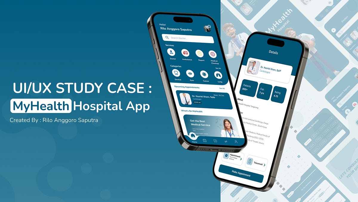 MyHealth Hospital App — UI/UX Case Study | by Rilo Anggoro Saputra ...