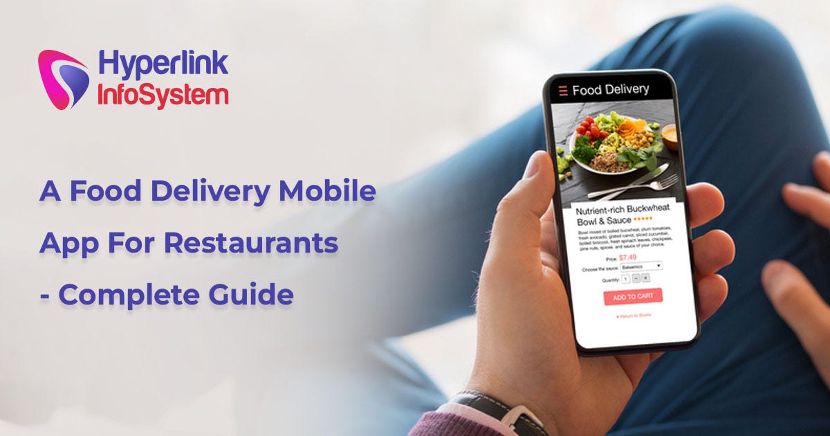 A Food Delivery Mobile App For Restaurants: Complete Guide | Hyperlink ...