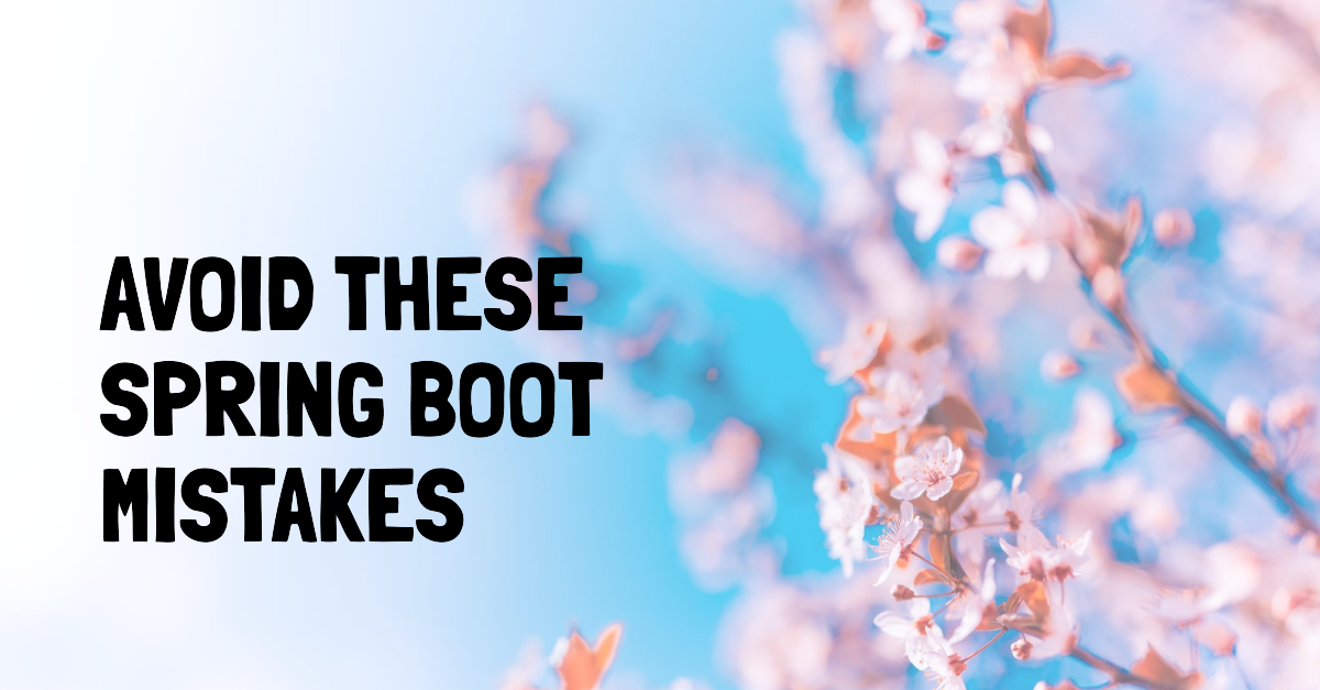 9 Common Mistakes In Spring Boot Development And How To Avoid Them By Davoud Badamchi Jun