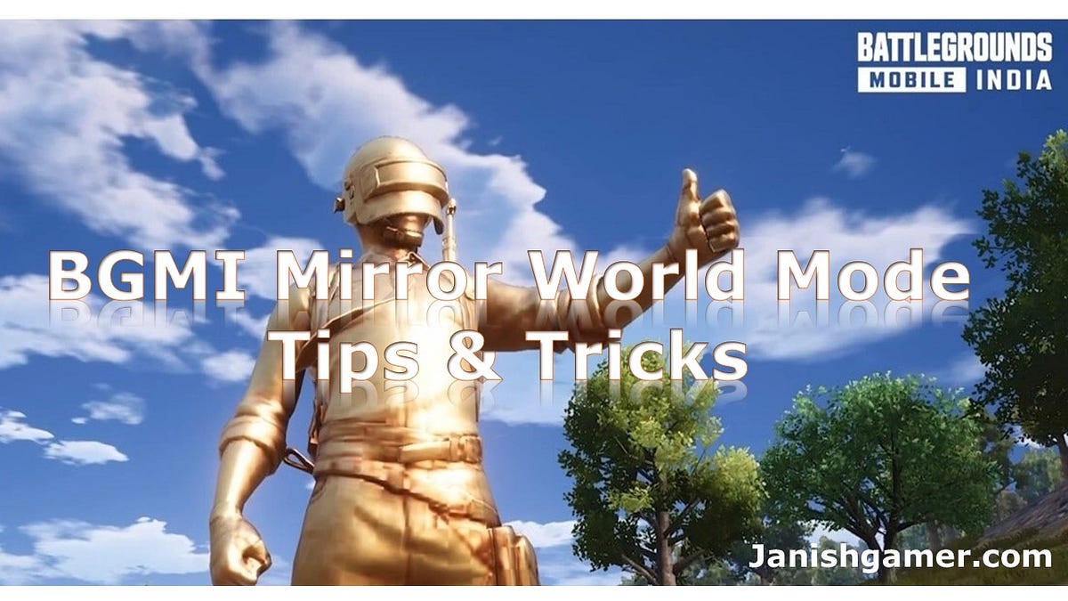 BGMI Mirror World Mode Tips and Tricks - Newdigitalera - Medium