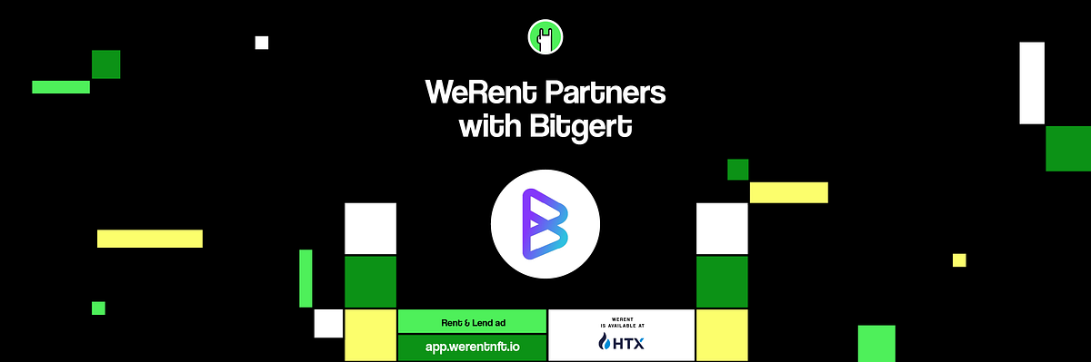 Partnership of WeRent x Bitgert!. In the rapidly evolving landscape of ...
