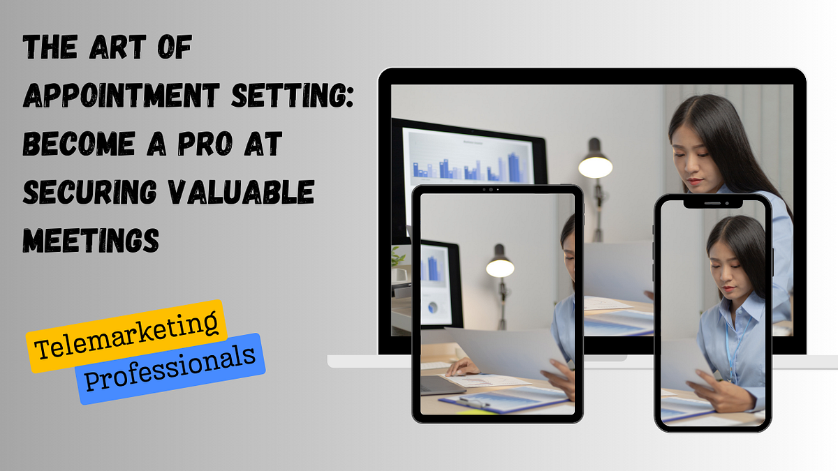 The Art of Appointment Setting: Become a Pro at Securing Valuable ...