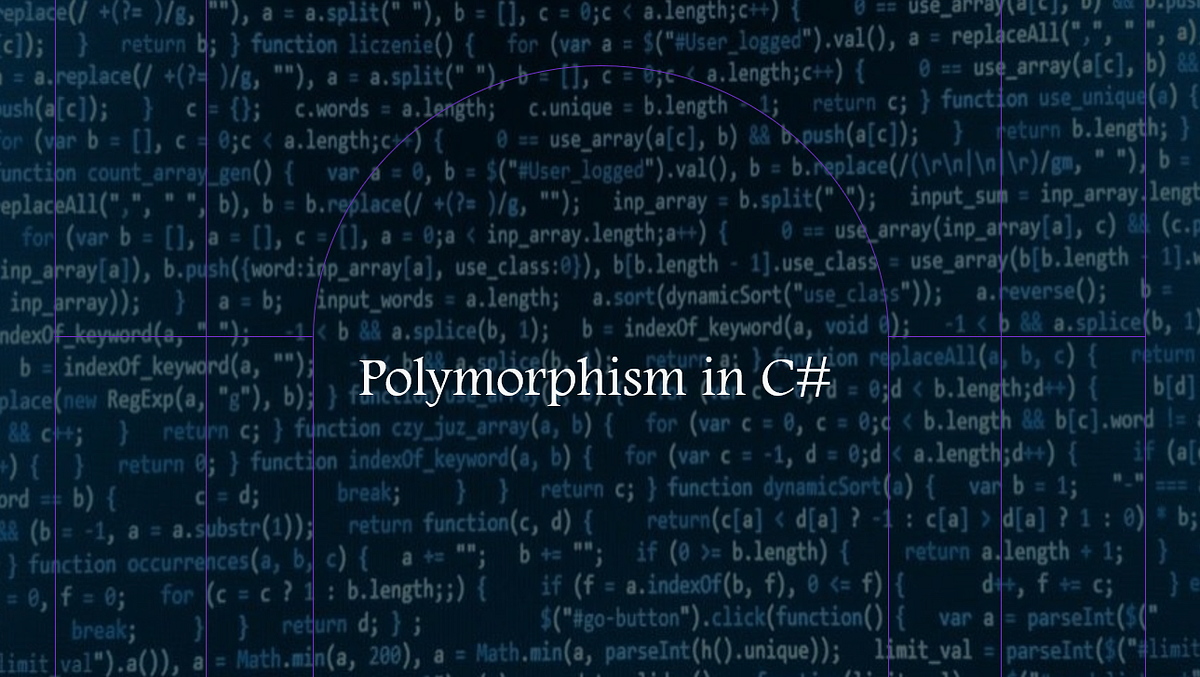 Polymorphism in C#. Polymorphism is a fancy term that often… | by ...