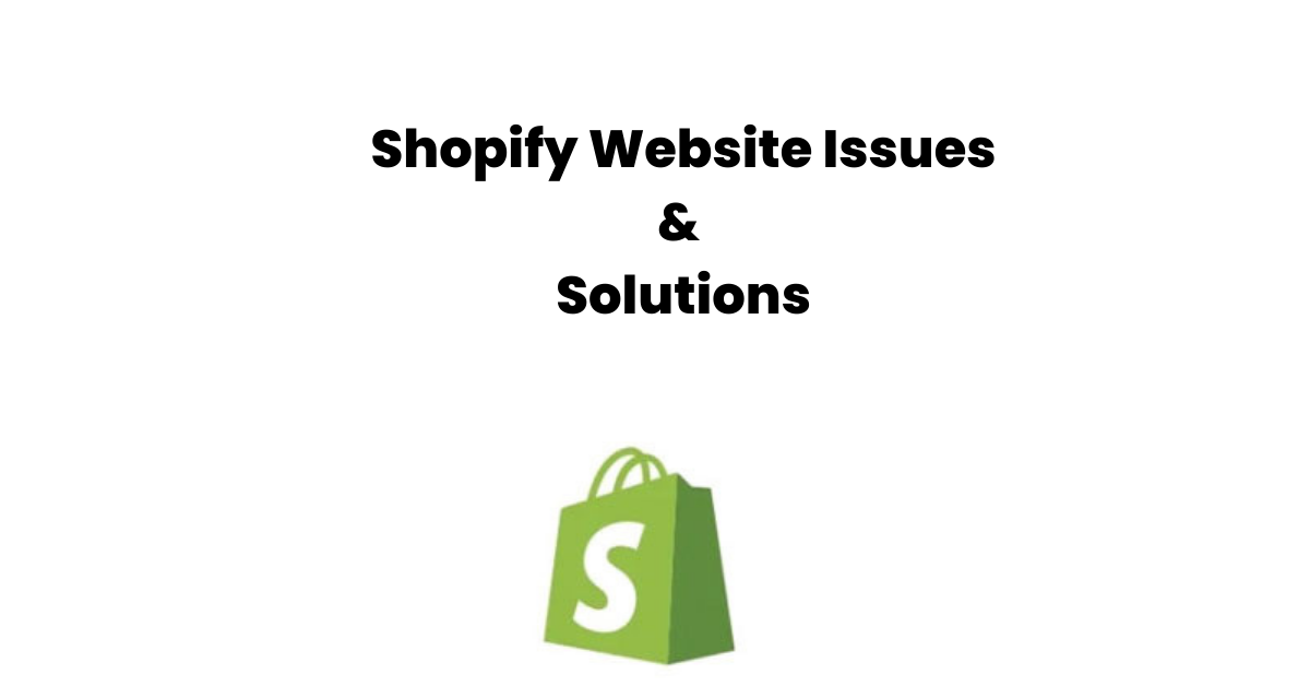 4 Major Shopify Website Issues & Its Solutions | by ecommerce gator | Medium