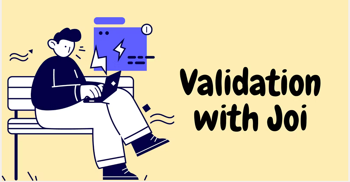 Simplifying Node and Express Code Validation with Joi | by Manvi Gautam | Medium