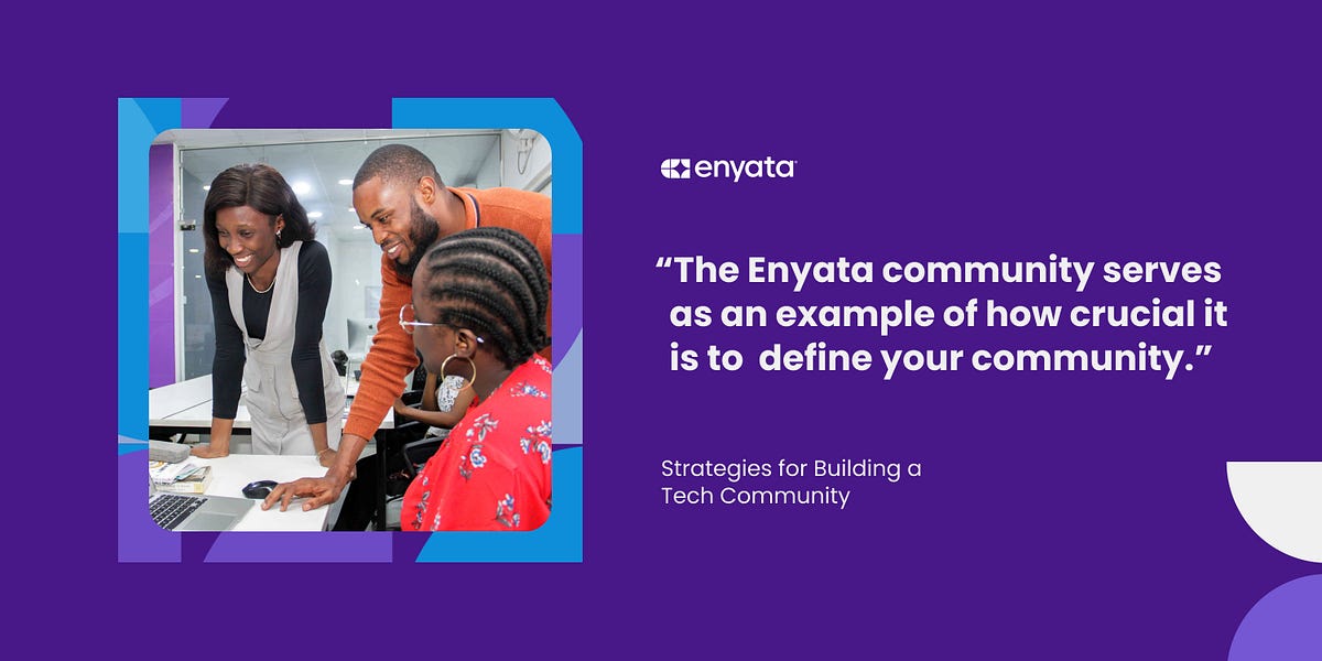 Strategies for Building a Tech Community | by Enyata | Tech Notions ...