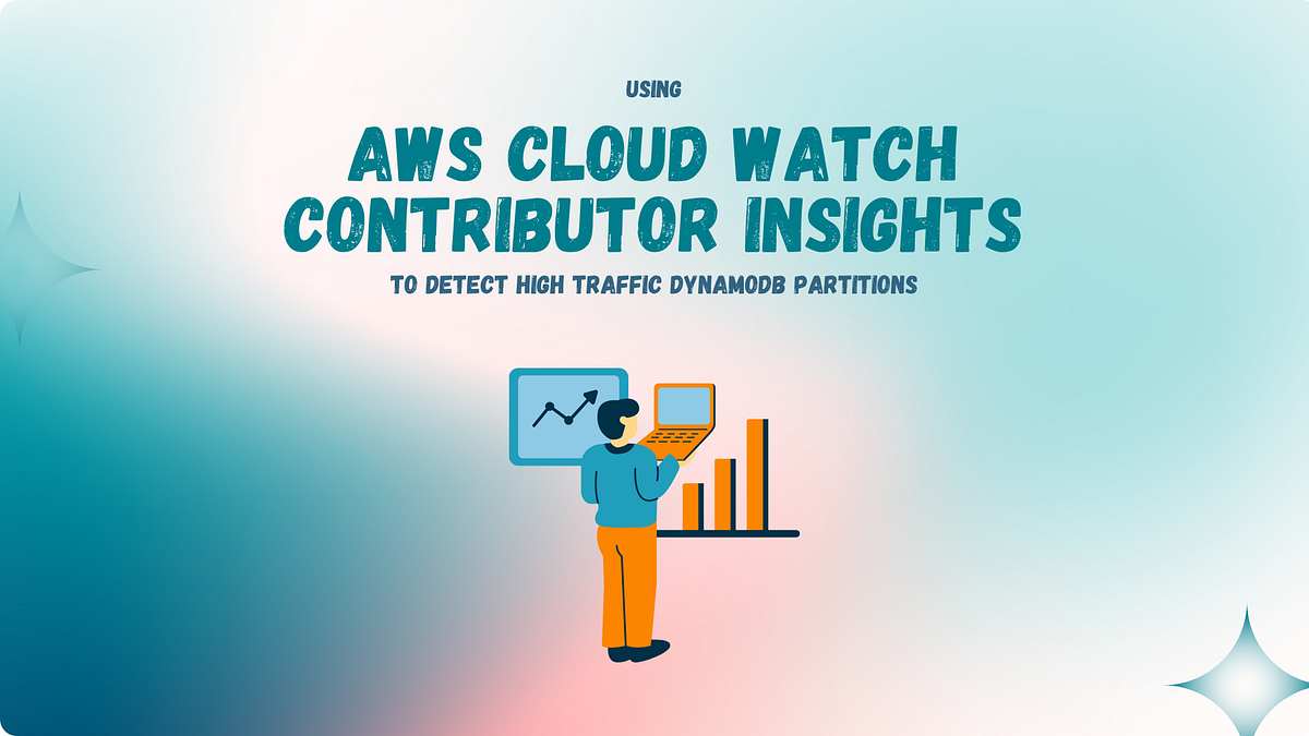 Using AWS CloudWatch Contributor Insights To Detect High Traffic DynamoDB Partitions | by Uriel ...