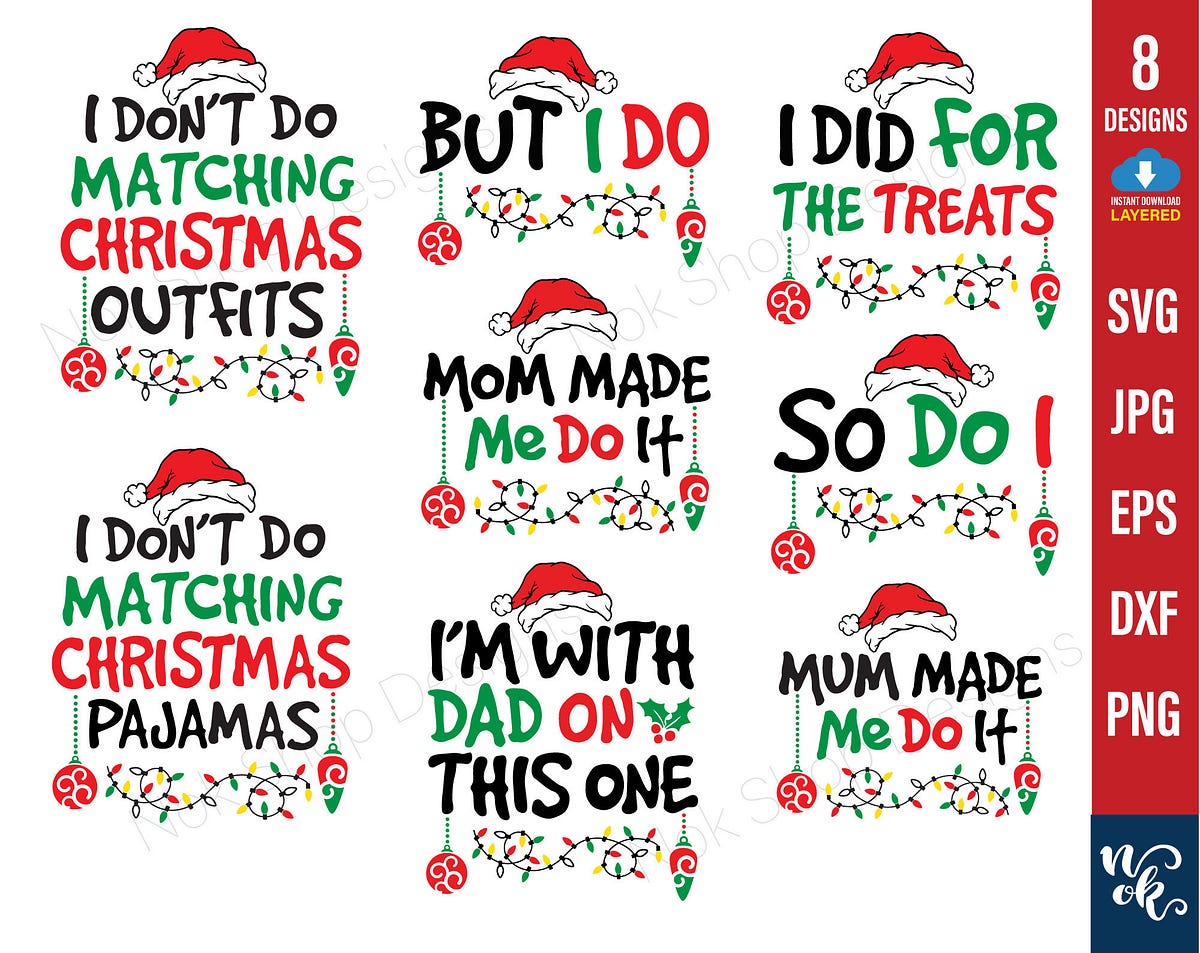 I Don’t Do Matching Christmas outfits svg png, But I do png, Family ...