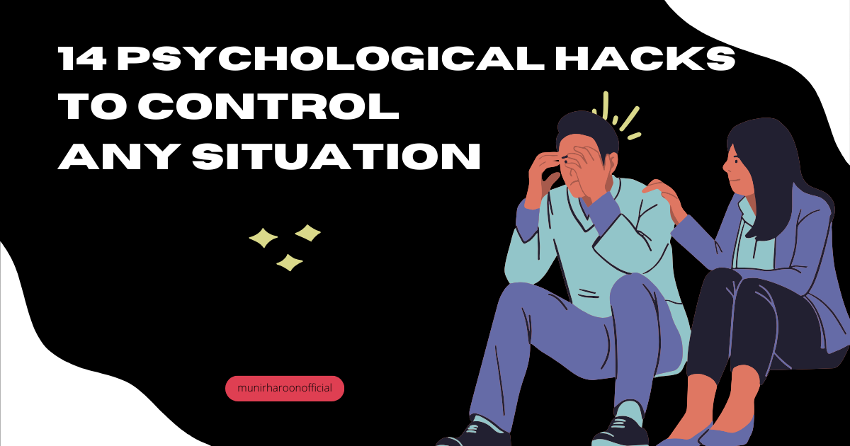 14 Psychology Hacks You Should Know to Control Any Situation. | by ...