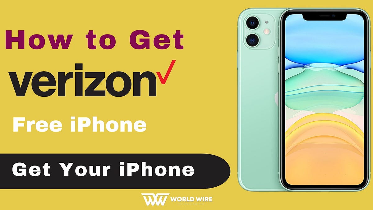 How to Get a Free iPhone From Verizon | by World-Wire | Sep, 2024 | Medium