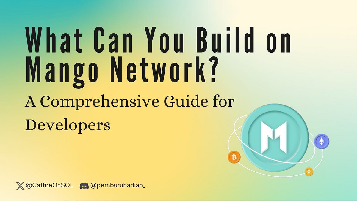 Building on Mango Network: A Comprehensive Developer Guide | by Skyzee | Feb, 2025 | Medium