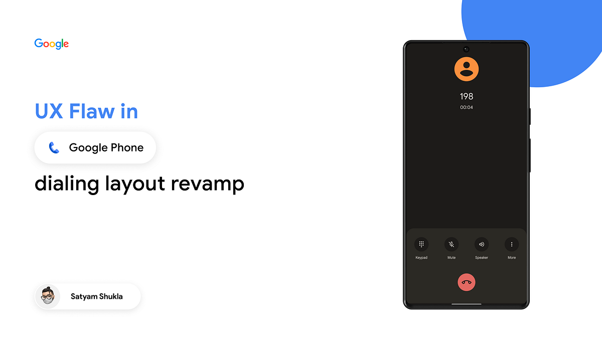 UX Flaw in New Google Dialer layout | by Satyam Shukla | Bootcamp | Medium