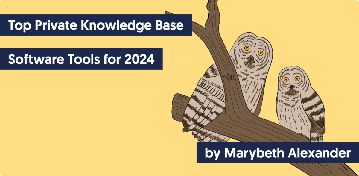 Top Private Knowledge Base Software Tools for 2024 | by KnowledgeOwl ...