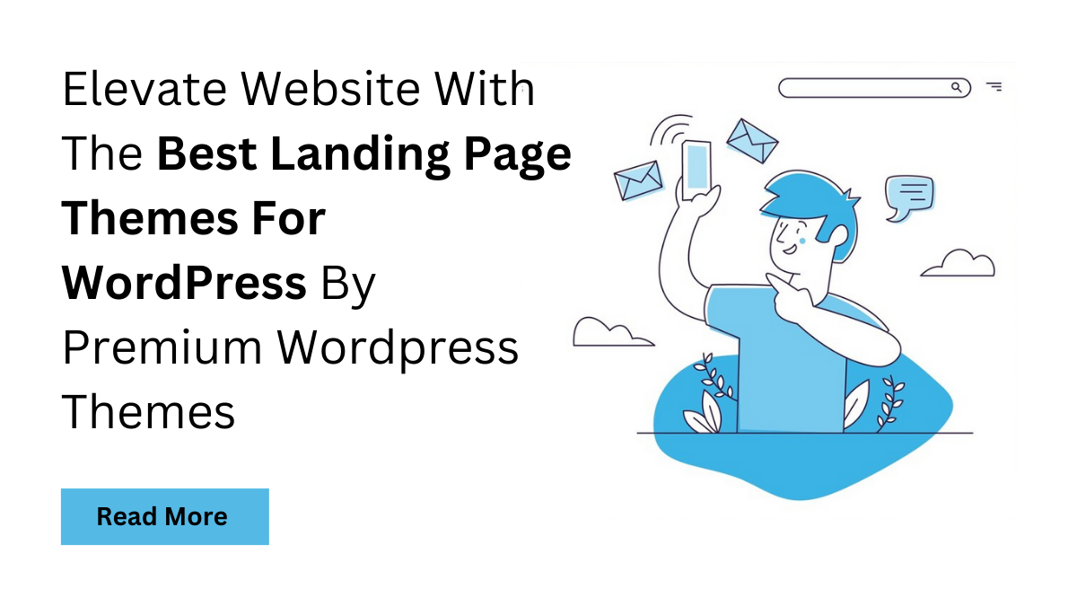 Elevate Website With The Best Landing Page Themes For WordPress By Premium Wordpress Themes | by ...
