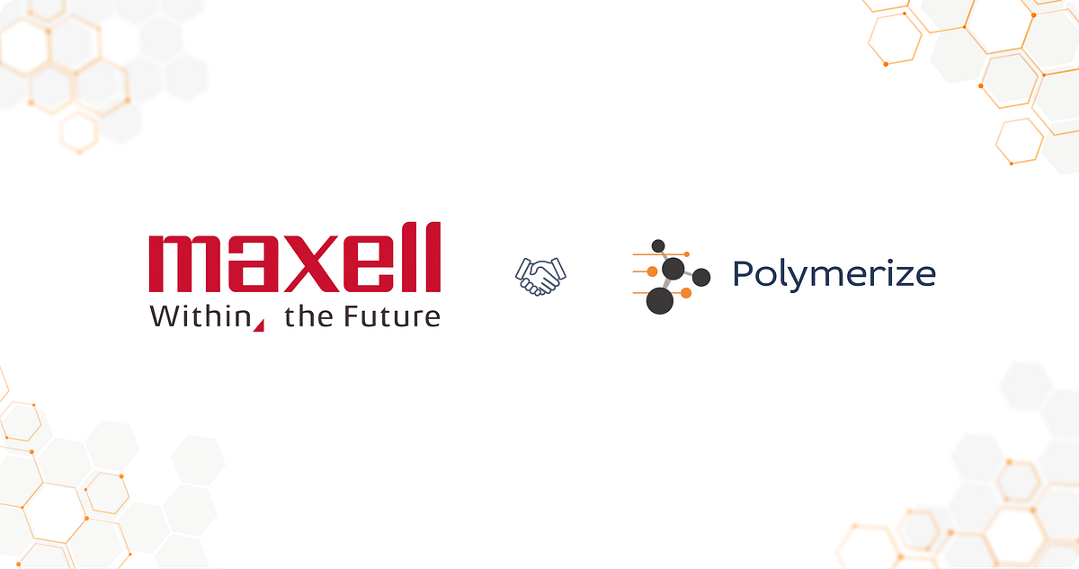 Polymerize’s Official Collaboration with Maxell Ltd - Polymerize SEO ...