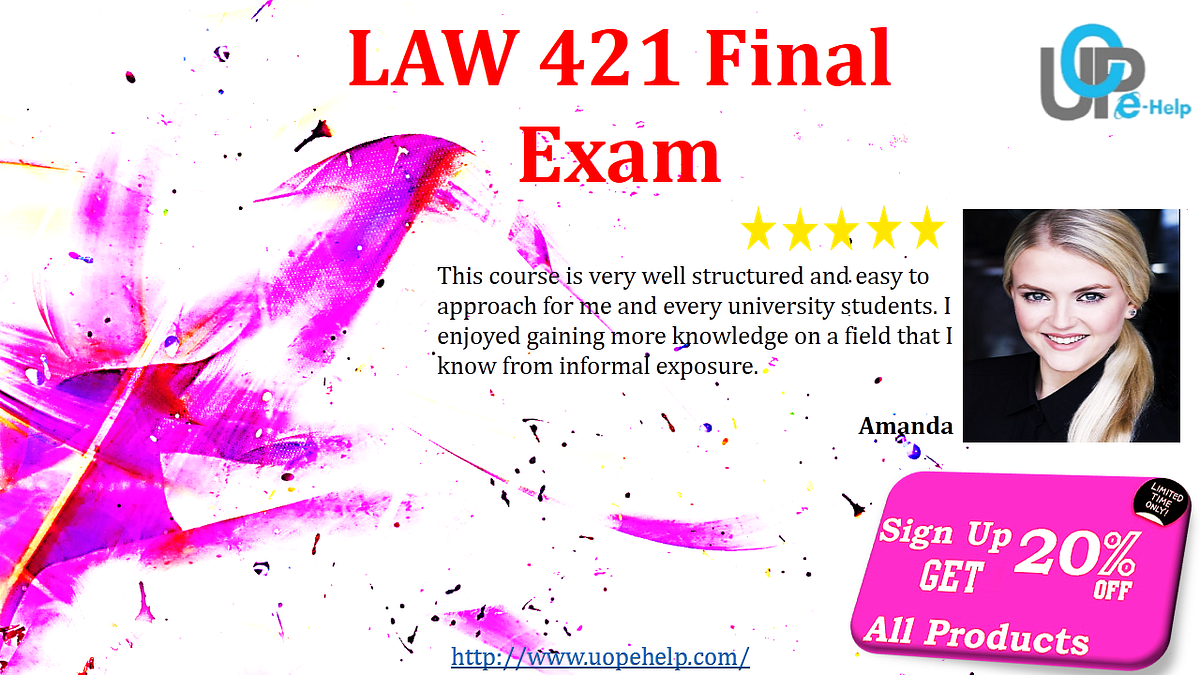 LAW 421 Final Exam. You can find it easily read about law… | by UOP E Help | Medium