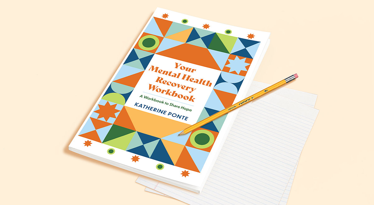 Your Mental Health Recovery Workbook | by ForLikeMinds | @ForLikeMinds ...