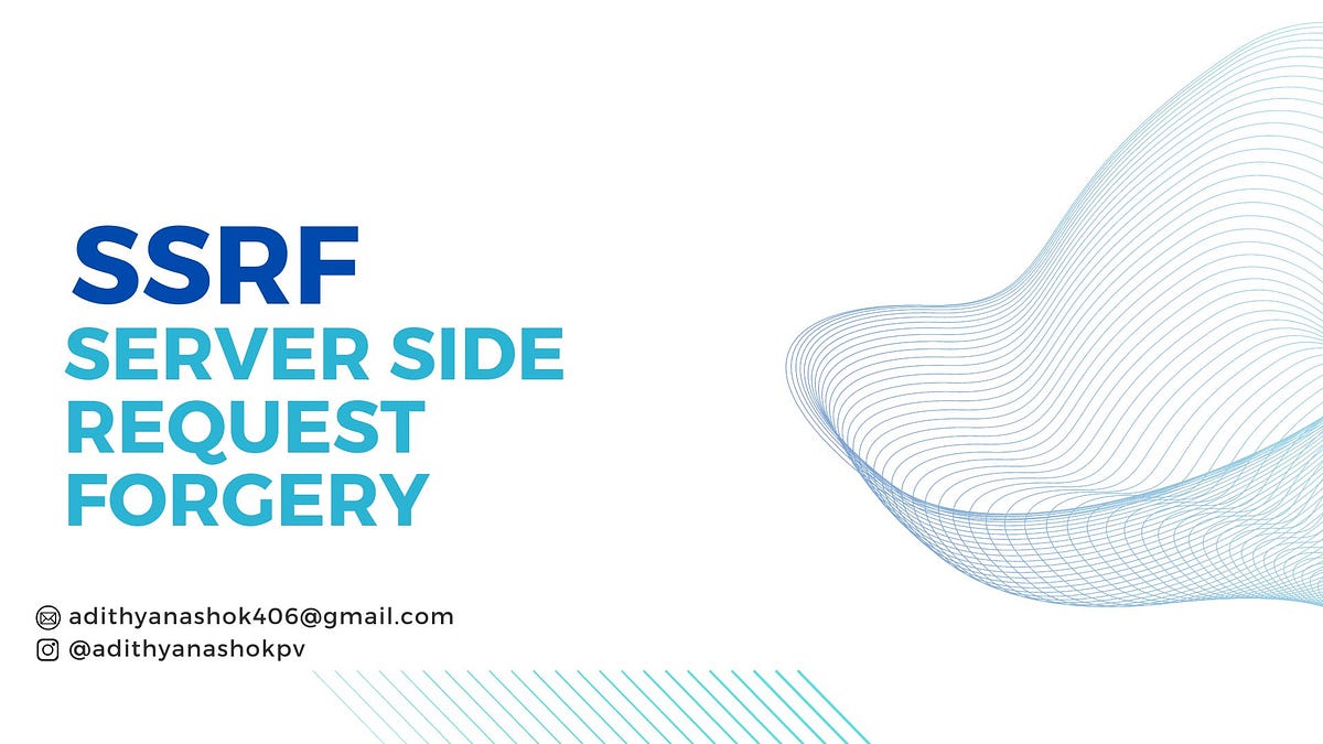 Understanding Server-Side Request Forgery (SSRF) Vulnerabilities | by Adithyanashok | Aug, 2024 ...