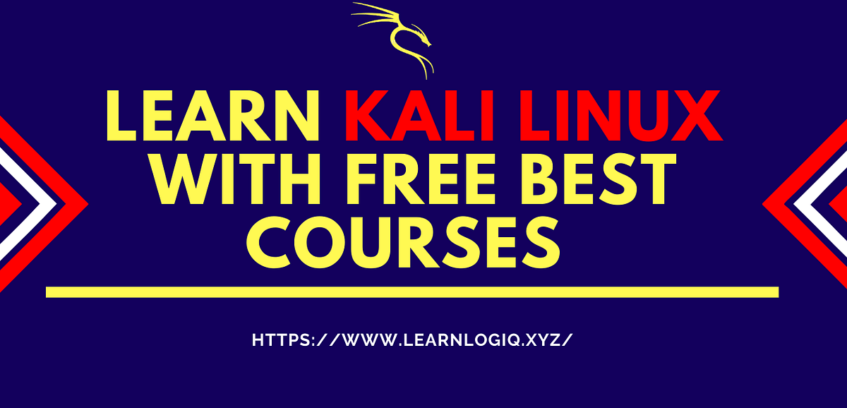 Learn Kali Linux: With Free Best Courses | by Learn Logiq | Medium
