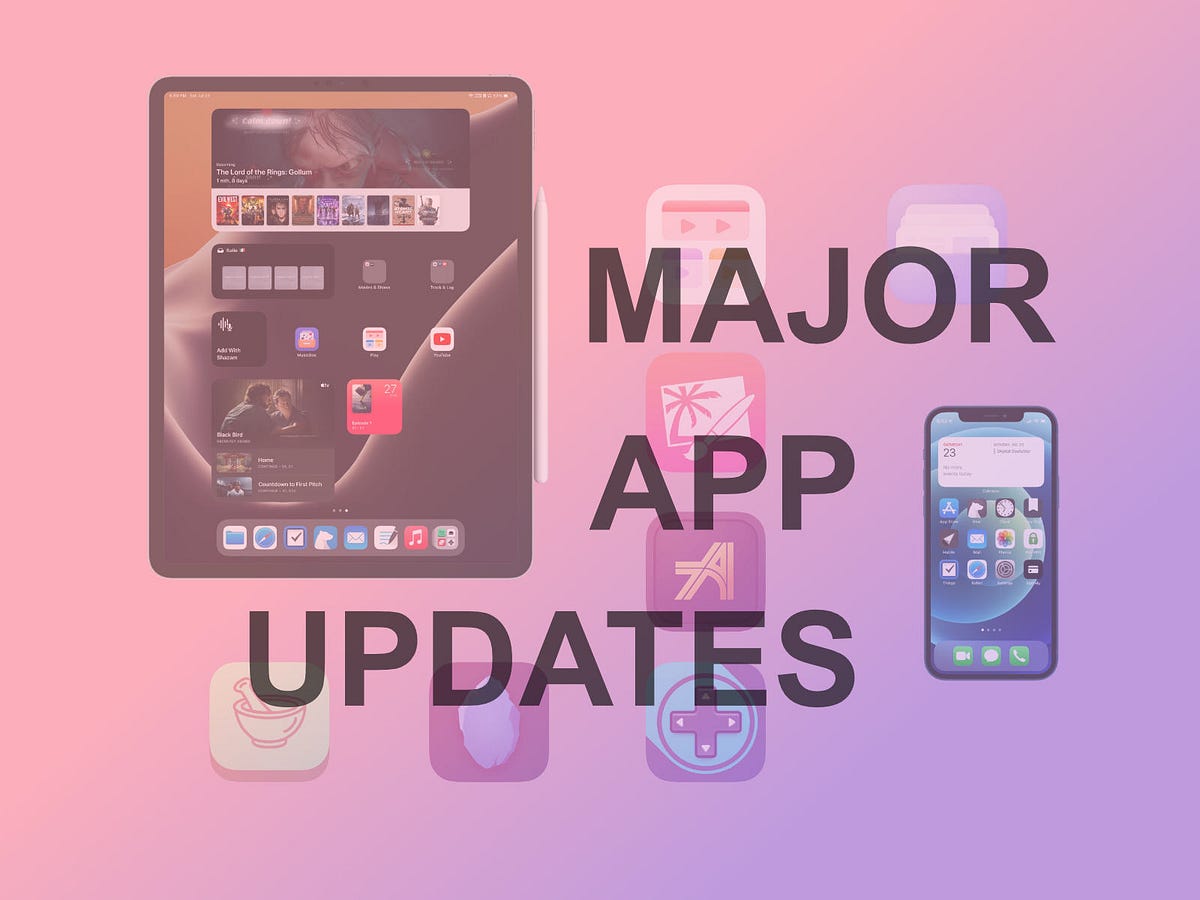 10 Massive App Updates — Jul 2022 | by Clark | Mac O’Clock | Medium