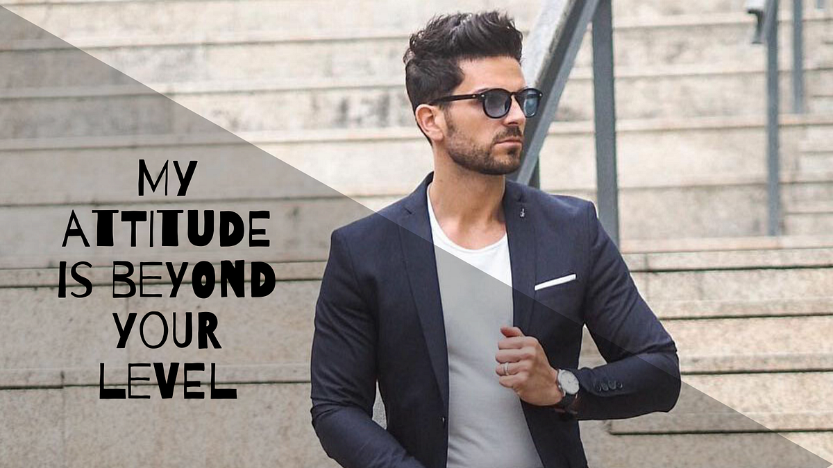 Top 10 attitude Quotes And images | by All Occasion | Medium